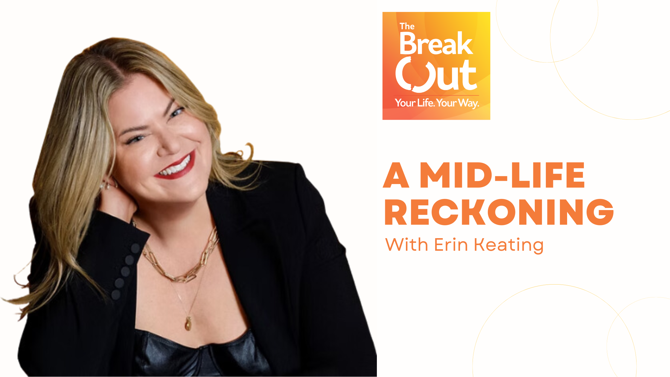 Breaking Free: Erin Keating’s Midlife Reinvention - Abbracci Group
